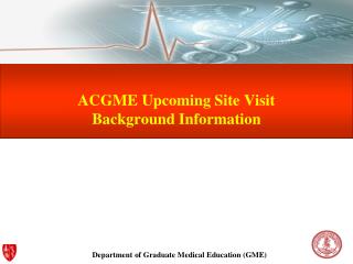 PPT - ACGME Upcoming Site Visit Background Information PowerPoint ...