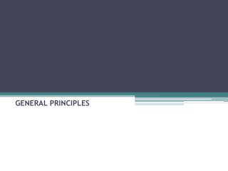 PPT - GENERAL PRINCIPLES PowerPoint Presentation, free download - ID ...