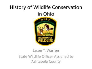 PPT - History of Wildlife Conservation in Ohio PowerPoint Presentation ...