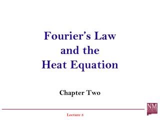 PPT - Fourier’s Law and the Heat Equation PowerPoint Presentation - ID ...