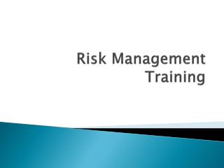 PPT - Risk Management Training PowerPoint Presentation, free download ...