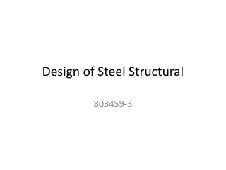 PPT - Design of Steel Structural PowerPoint Presentation, free download ...