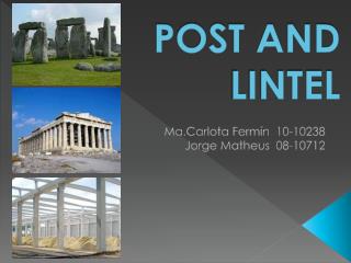 PPT - POST AND LINTEL PowerPoint Presentation, free download - ID:1542534