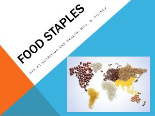 PPT - Food staples PowerPoint Presentation, free download - ID:1550516