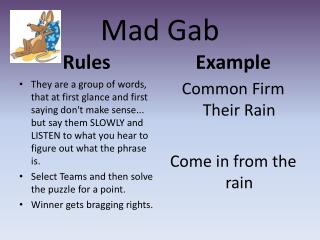 PPT - Mad Gab PowerPoint Presentation, free download - ID:1550608