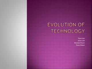 PPT - Evolution of Technology PowerPoint Presentation, free download ...