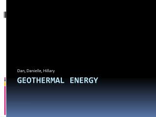 PPT - Geothermal Energy PowerPoint Presentation, free download - ID:1585322