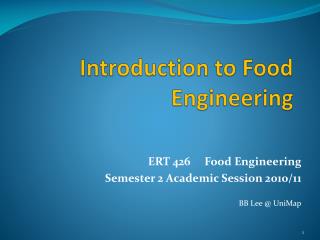 PPT - Introduction to Food Engineering PowerPoint Presentation, free ...