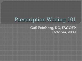 PPT - Prescription Writing 101 PowerPoint Presentation, free download ...