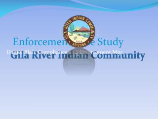PPT - Gila River Indian Community PowerPoint Presentation, free ...