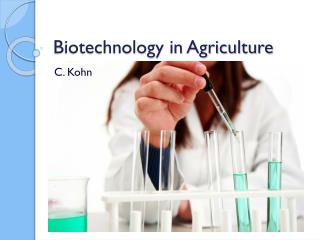PPT - Biotechnology in Agriculture PowerPoint Presentation, free ...