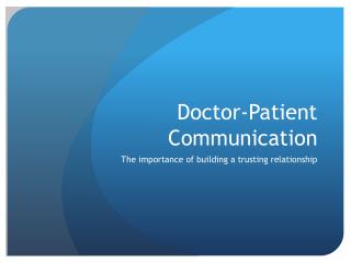 PPT - Doctor-Patient Communication PowerPoint Presentation, free ...