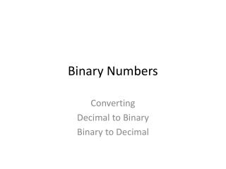 PPT - Binary Numbers PowerPoint Presentation, free download - ID:1611719