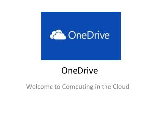 PPT - One Drive PowerPoint Presentation, free download - ID:1613969