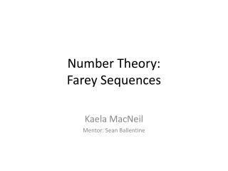 PPT - Number Theory: Farey Sequences PowerPoint Presentation, free ...