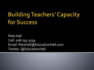 PPT - Building Teachers’ Capacity for Success PowerPoint Presentation ...
