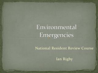 PPT - Environmental Emergencies PowerPoint Presentation, free download ...