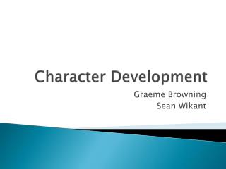 PPT - Character Development PowerPoint Presentation, free download - ID ...