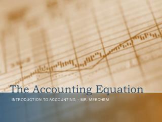 PPT - The Accounting Equation PowerPoint Presentation, free download ...