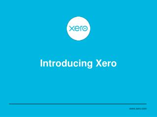 PPT - Introducing Xero PowerPoint Presentation, free download - ID:1628041