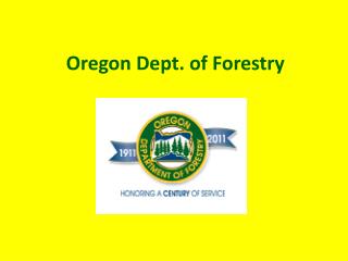 PPT - Oregon Dept. of Forestry PowerPoint Presentation, free download ...