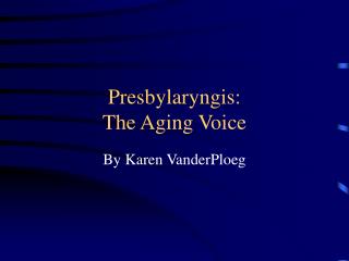 PPT - TRACHEOESOPHAGEAL PUNCTURE VOICE PROSTHESIS (TEP VP) AND SPEAKING ...