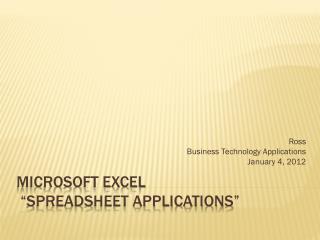 PPT - Microsoft Excel “Spreadsheet Applications” PowerPoint ...