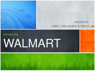 PPT - introducing WALMART PowerPoint Presentation, free download - ID:1697537