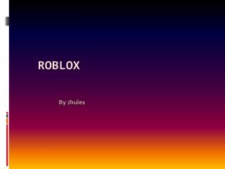 PPT - ROBLOX PowerPoint Presentation, free download - ID:1697898