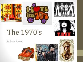PPT - The 1970’s PowerPoint Presentation, free download - ID:1699035