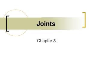 PPT - Joints PowerPoint Presentation, free download - ID:1707430