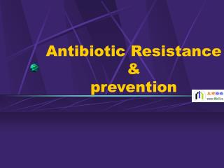 PPT - Antibiotic Resistance & prevention PowerPoint Presentation, free ...