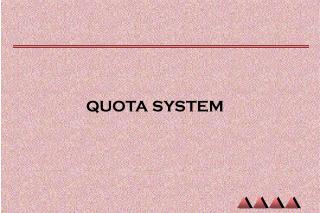 Quota System