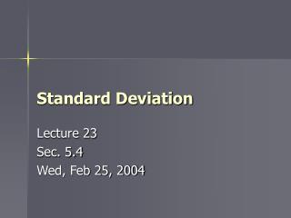 PPT - Standard Deviation PowerPoint Presentation, free download - ID ...