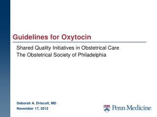 PPT - Guidelines for Oxytocin PowerPoint Presentation, free download ...
