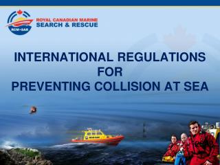 PPT - INTERNATIONAL REGULATIONS FOR PREVENTING COLLISION AT SEA ...