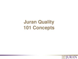 PPT - Juran: Quality Trilogy PowerPoint Presentation - ID:1269740