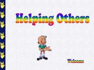 PPT - Helping Others PowerPoint Presentation, free download - ID:1762223