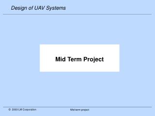 PPT - Mid Term Project PowerPoint Presentation, free download - ID:1763113