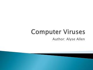PPT - Computer Viruses PowerPoint Presentation, free download - ID:1766292