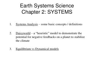 PPT - Earth Systems Science Chapter 2: SYSTEMS PowerPoint Presentation ...