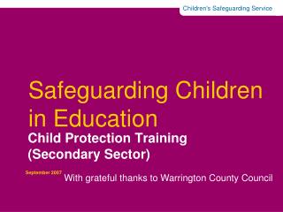 PPT - Safeguarding Children in Education PowerPoint Presentation, free ...
