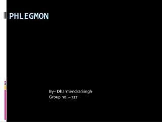 PPT - phlegmon PowerPoint Presentation, free download - ID:1776565