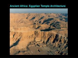 PPT - Ancient Africa: Egyptian Temple Architecture PowerPoint ...