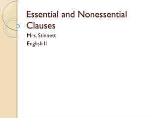 PPT - Essential and Nonessential Clauses PowerPoint Presentation, free ...