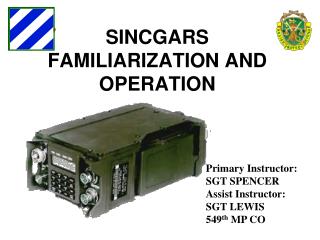 PPT - SINCGARS FAMILIARIZATION AND OPERATION PowerPoint Presentation ...