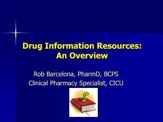 PPT - Drug Information Resources: An Overview PowerPoint Presentation ...