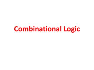 PPT - Combinational Logic PowerPoint Presentation, free download - ID ...
