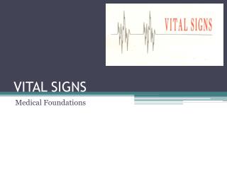 PPT - VITAL SIGNS PowerPoint Presentation, free download - ID:1835487