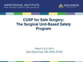 PPT - CUSP for Safe Surgery: The Surgical Unit-Based Safety Program ...